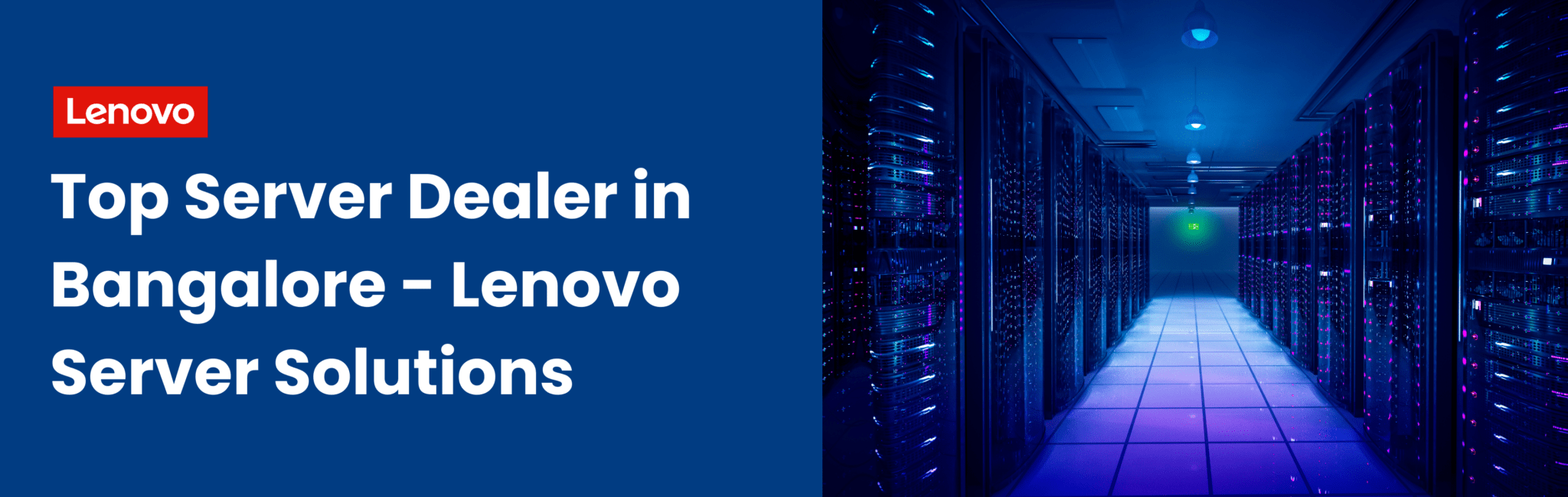 Top Server Dealer in Bangalore | Lenovo Server Solutions